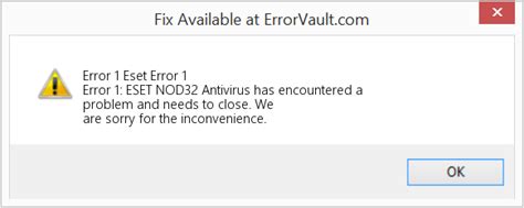how to fix error 1 eset error 1 error 1 eset nod32 antivirus has