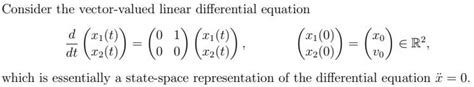 Solved Consider The Vector Valued Linear Differential Chegg