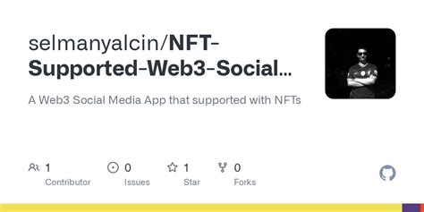 GitHub Selmanyalcin NFT Supported Web3 Social Media App A Web3
