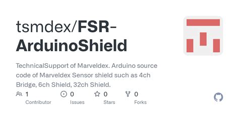 GitHub Tsmdex FSR ArduinoShield TechnicalSupport Of Marveldex Arduino Source Code Of
