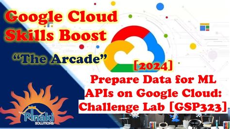 2024 Prepare Data For ML APIs On Google Cloud Challenge Lab GSP323