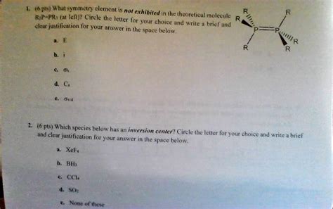 Solved 1 T Pess What Symmetry Element Is Not Exhibited In