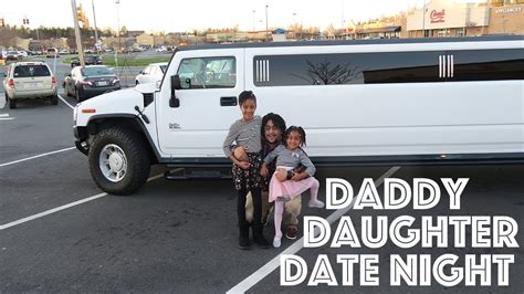 Daughter First Date Daddy Daughter Date Night Limo Ride Youtube