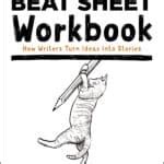 Save The Cat Beat Sheet Workbook How Writers Turn Ideas Into Stories