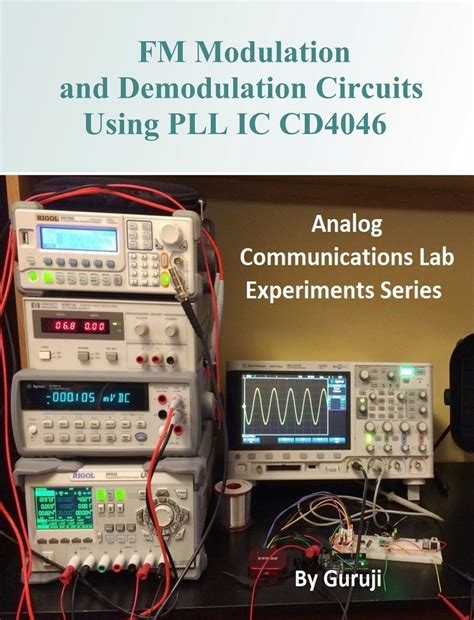 Fm Modulation And Demodulation Circuits Using Pll Ic Cd4046 Ebook By
