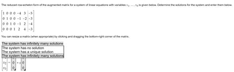 Solved The Reduced Row Echelon Form Of The Augmented Matrix