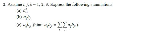 Solved Assume I J K Express The Following Chegg