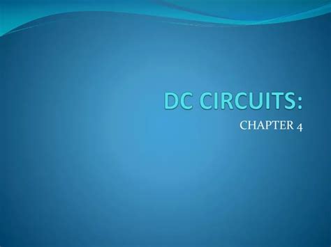 Ppt Dc Circuits Powerpoint Presentation Free Download Id 9610409