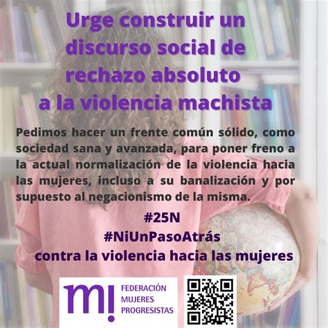 Urge Construir Un Discurso Social De Rechazo A La Violencia Machista
