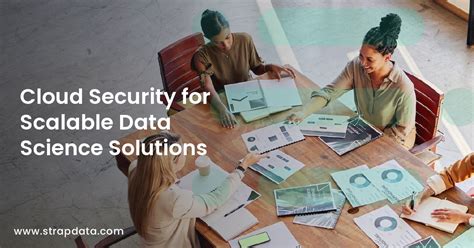 Cloud Security For Scalable Data Science Solutions