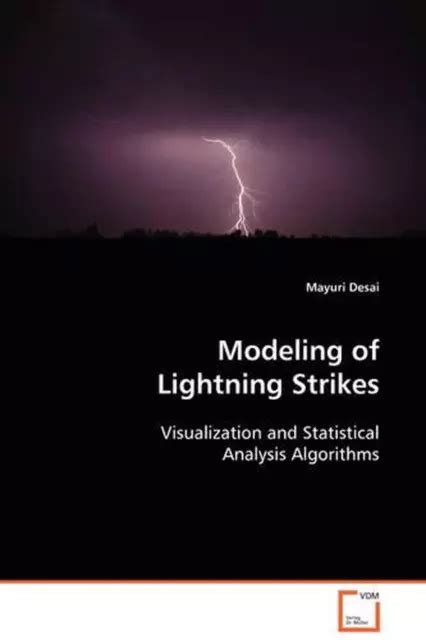 modeling of lightning strikes visualization and statistical analysis