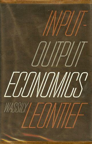 Input Output Economics Wassily Leontief 9780196315690 AbeBooks