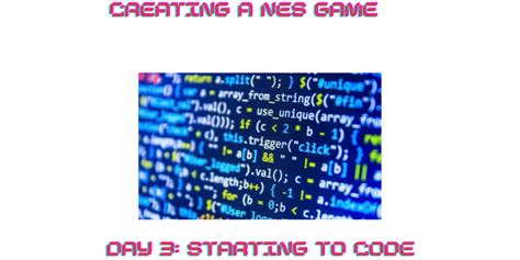 Writing A Nes Game Day 3 Starting With The Code Dev Community