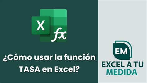 ¿cómo Usar La Función Tasa En Excel Excel A Tu Medida