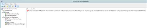 Win 2016 Core And SQL2016 Ent Server Configuration Manager WMI