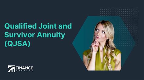 Qualified Joint And Survivor Annuity Qjsa Definition Features