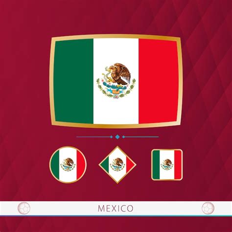 Premium Vector Set Of Mexico Flags With Gold Frame For Use At