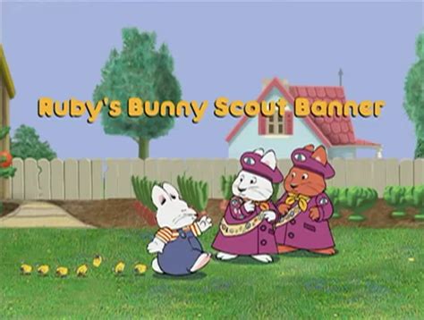 Rubys Bunny Scout Banner Max And Ruby Wiki Fandom