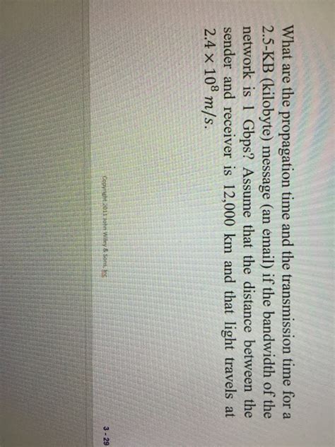 Solved What Are The Propagation Time And The Transmission