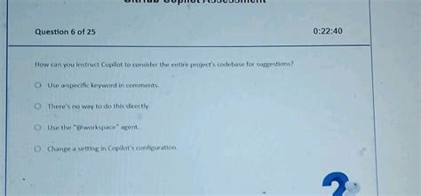 Question 6 Of 25 0 22 40 How Can You Instruct StudyX