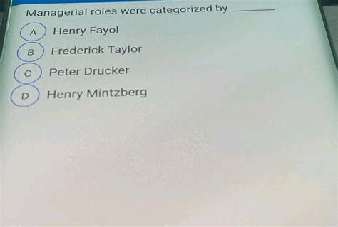 Managerial Roles Were Categorized By A Henry Studyx