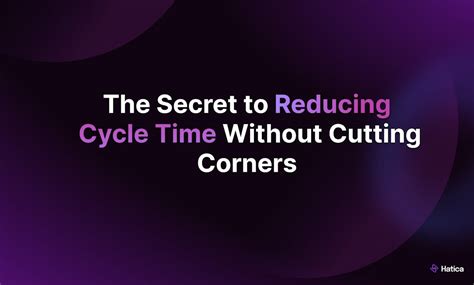 Best Practices For Reducing Cycle Time In Software Development Hatica