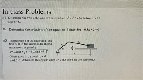 Solved In Class Problems Determine The Two Solutions Of Chegg