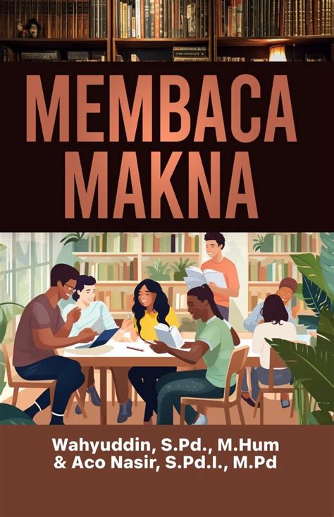 MEMBACA MAKNA Penerbit KBM Indonesia Group