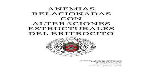 Anemias Relacionadas Con Alteraciones Estructurales Del Eritrocito
