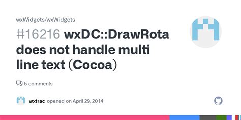 Wxdcdrawrotatedtext Does Not Handle Multi Line Text Cocoa · Issue