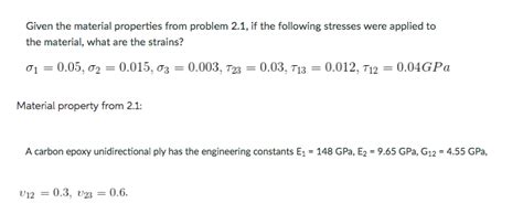 Solved Given The Material Properties From Problem If Chegg