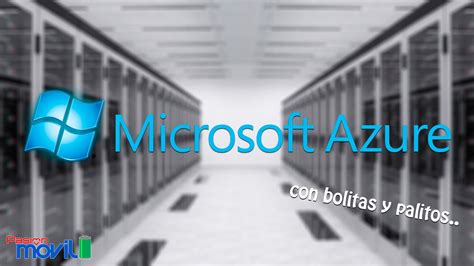 Guías Y Tutoriales De Microsoft Azure Buscar Tutorial