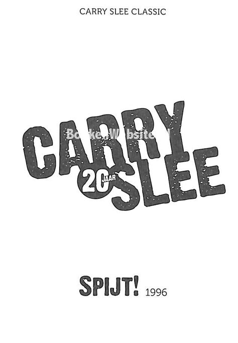 Spijt Slee Carry Boekenwebsite Nl
