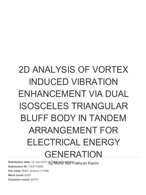 2d Analysis Of Vortex Induced Vibration Enhancement Via Dual Isosceles