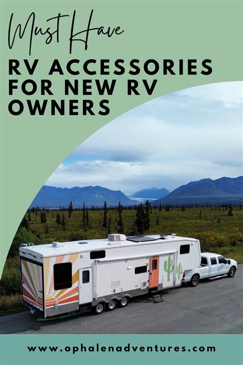 Must Have RV Accessories The Complete List O Phalen Adventures