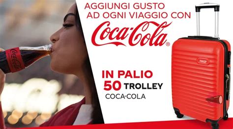 Concorso Vinci Il Trolley Con Coca Cola 2023