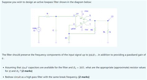 Solved Suppose You Wish To Design An Active Lowpass Filter Chegg