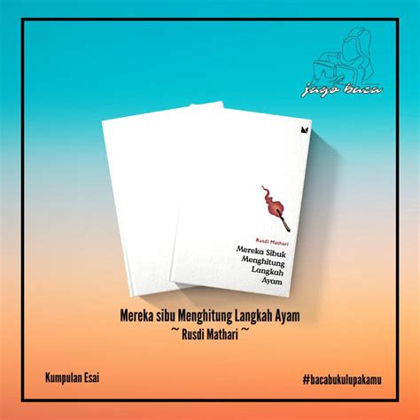 Jual Mereka Sibuk Menghitung Langkah Ayam Rusdi Mathari Original Shopee Indonesia