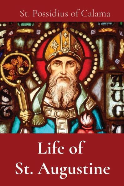 Life Of St Augustine By St Possidius Of Calama Paperback Barnes And Noble®
