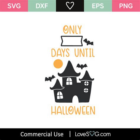 Only Days Until Halloween Svg Cut File