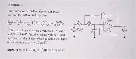Get Answer Problem 1 The Output Of The Sallen Key Circuit Shown