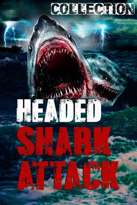 Multi Headed Shark Attack Collection — The Movie Database Tmdb