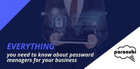 Everything You Need To Know About Password Managers Paronubi