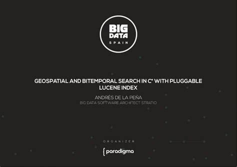 Geospatial And Bitemporal Search In C With Pluggable Lucene Index By