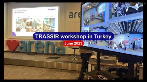 Workshop Turkey Trassir Worldwide Youtube