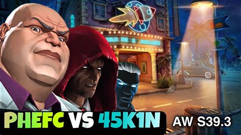 PHEFC Vs 45K1N AW S39 3 MCOC YouTube