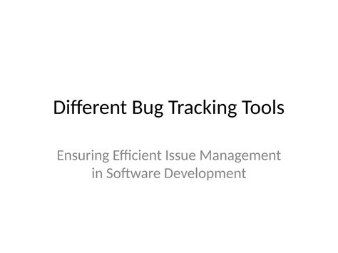 Differentbugtrackingtoolspresentationpptx