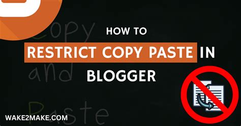 how to restrict disable copy and paste on blogger blog — protect your
