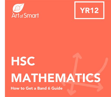 The Comprehensive Guide To Scoring A Band 6 In Hsc Maths