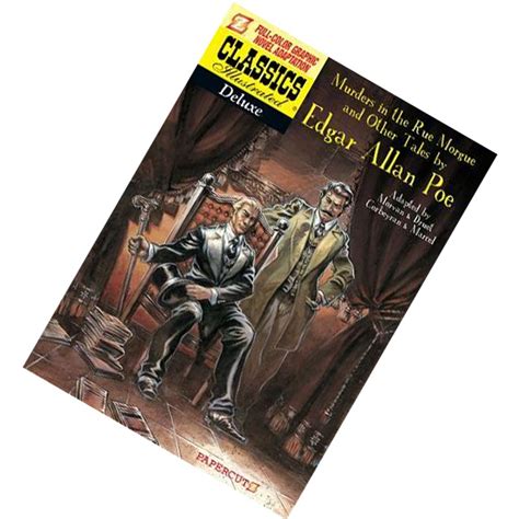 The Murders In The Rue Morgue And Other Tales Classics Illustrated